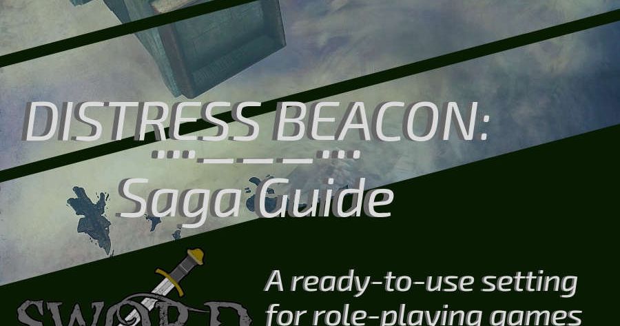 Distress Beacon: Saga Guide | RPG Item | RPGGeek