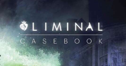 Liminal Casebook | RPG Item | RPGGeek