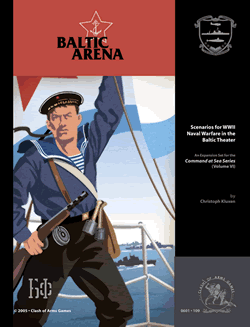 Baltic Arena: Scenarios for World War II Naval Warfare in the Baltic ...