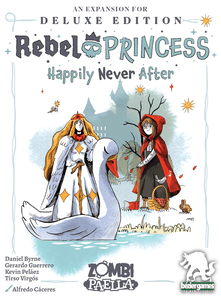 Rebel Princess: Deluxe Edition – Happily Never After | Board Game ...