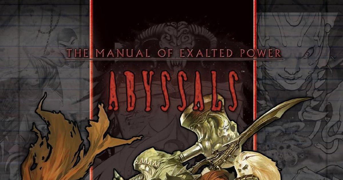 The Manual of Exalted Power: Abyssals | RPG Item | RPGGeek