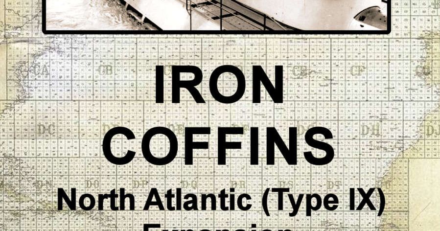 Iron Coffins: North Atlantic (Type IX) Expansion | Board Game ...