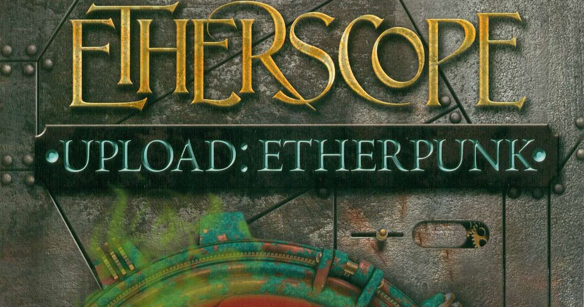 Upload: Etherpunk | RPG Item | RPGGeek