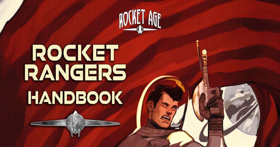 Rocket Rangers Handbook (Rocket Age) | RPG Item | RPGGeek