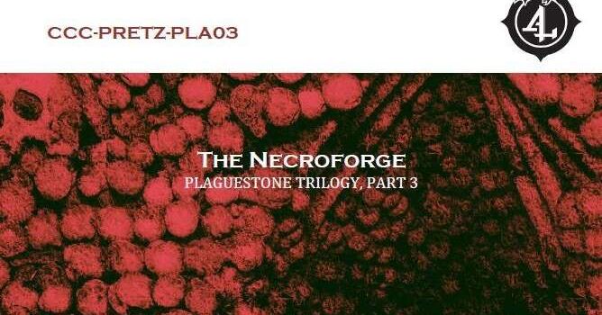 Ccc Pretz Pla03 The Necroforge Rpg Item Rpggeek