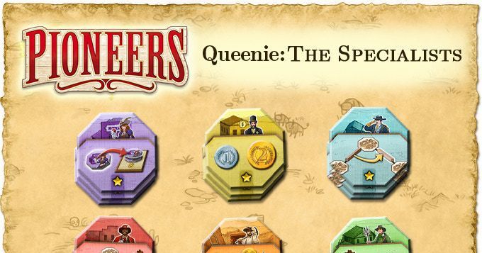 Pioneers: Queenie 2 – The Specialists | Board Game | BoardGameGeek