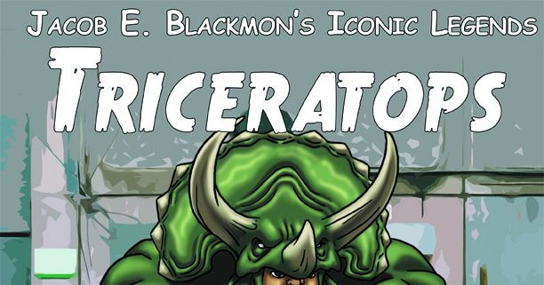 Jacob E. Blackmon's Iconic Legends: Triceratops | RPG Item | BoardGameGeek
