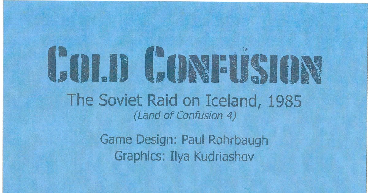 Cold Confusion: The Soviet Raid on Iceland, 1985 | Board Game ...