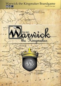 Warwick the Kingmaker | Board Game | BoardGameGeek