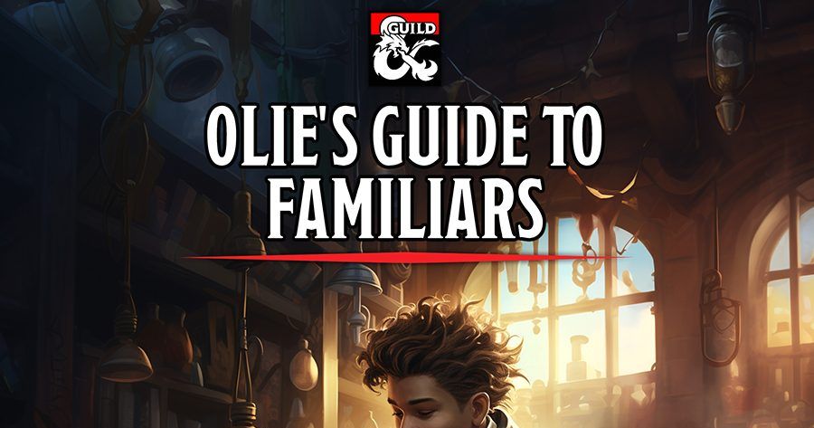 Olie's Guide to Familiars | RPG Item | BoardGameGeek