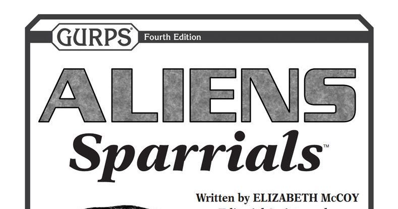 GURPS Aliens: Sparrials | RPG Item | RPGGeek