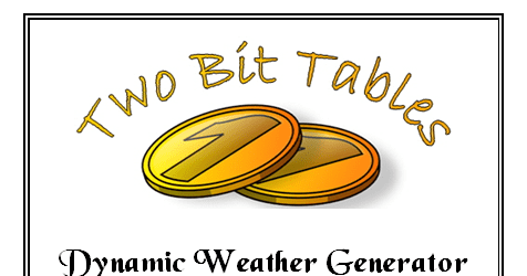 Two Bit Tables: Dynamic Weather Generator | RPG Item | RPGGeek