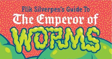 Flik Silverpen's Guide to the Emperor of Worms | RPG Item | RPGGeek