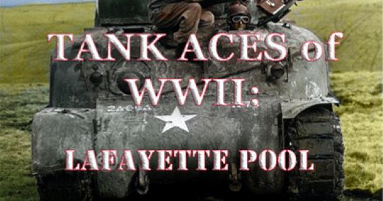 Tank Aces of WWII: Lafayette Pool – 28 Squad to Company level scenarios ...