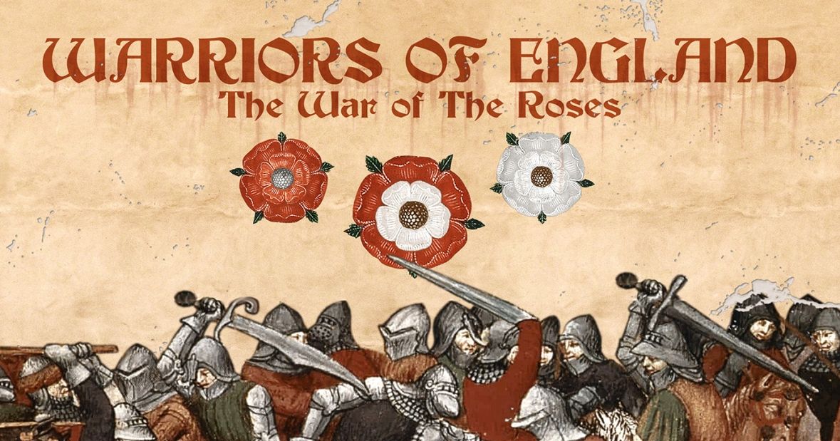 Warriors of England: The War of the Roses | Board Game | BoardGameGeek