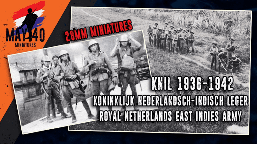 KNIL (Royal Dutch East Indies Army) Kickstarter | Bolt Action