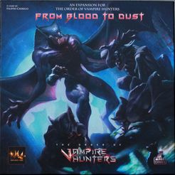 The Order of Vampire Hunters: From Blood to Dust Expansion | Board Game ...