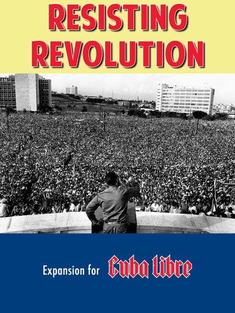 New Event cards for the original Cuba Libre game | Resisting Revolution ...