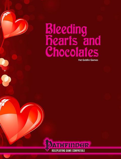 Bleeding Hearts and Chocolates | RPG Item | RPGGeek