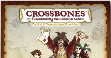 Crossbones: The Swashbuckling Pirate Adventure Game | Board Game ...