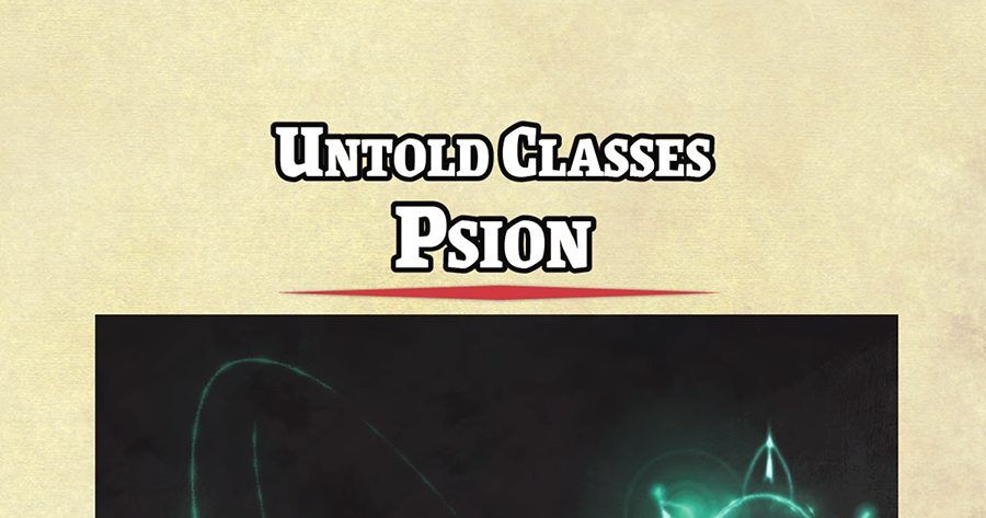 Untold Classes: Psion | RPG Item | RPGGeek