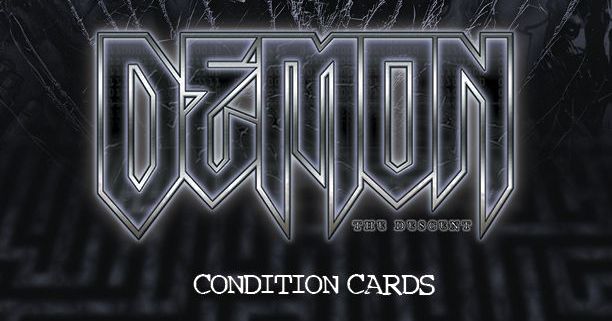 Demon: the Descent Condition Cards | RPG Item | RPGGeek