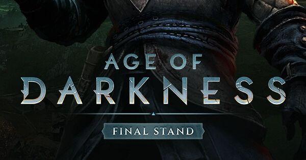 Age of Darkness: Final Stand | Video Game | VideoGameGeek