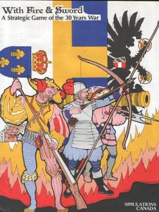 With Fire and Sword: A Strategic Game of the 30 Years War | Board Game ...