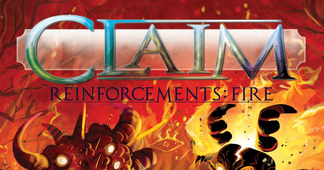 Claim: Reinforcements – Fire | Board Game | BoardGameGeek