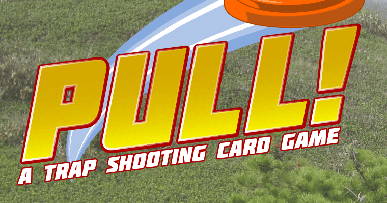 PULL!: A Trap Shooting Card Game | Board Game | BoardGameGeek