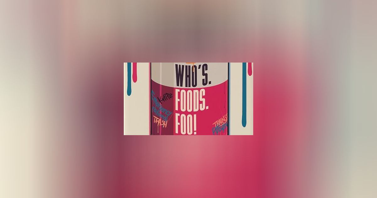 WHO'S. FOODS. FOO! | Board Game | BoardGameGeek