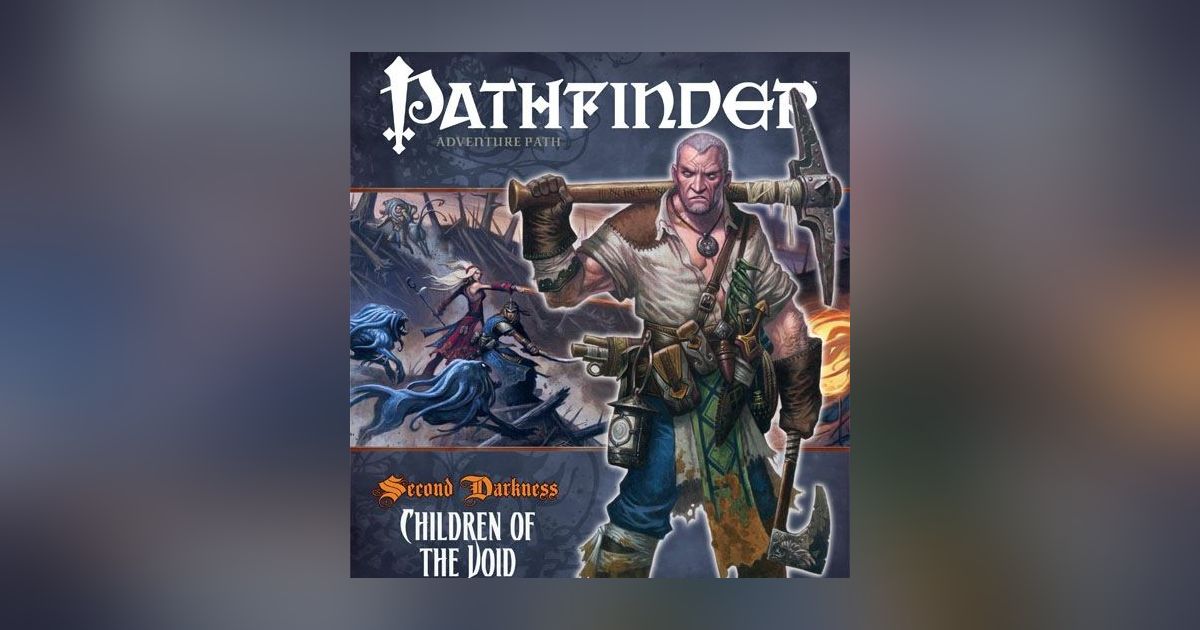 Pathfinder #014: Children of the Void | RPG Item | RPGGeek