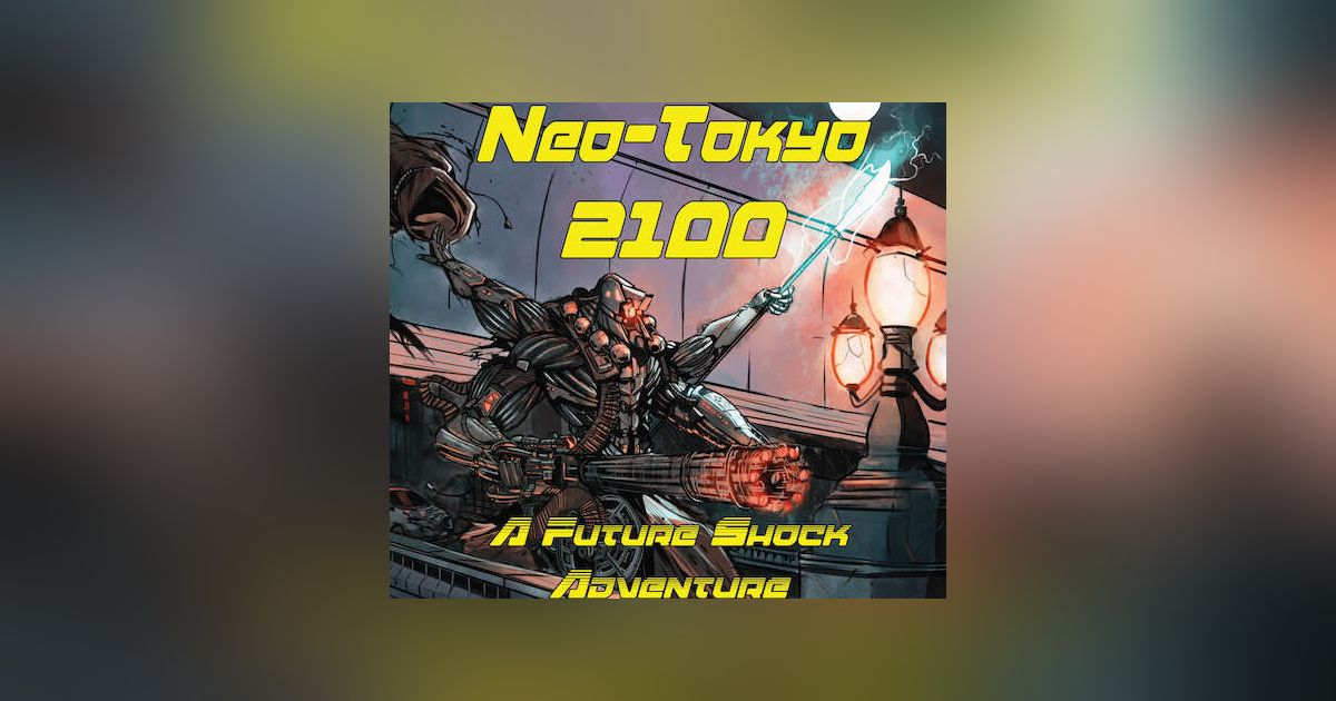 Neo-Tokyo 2100: A Future Shock Adventure | RPG Item | RPGGeek