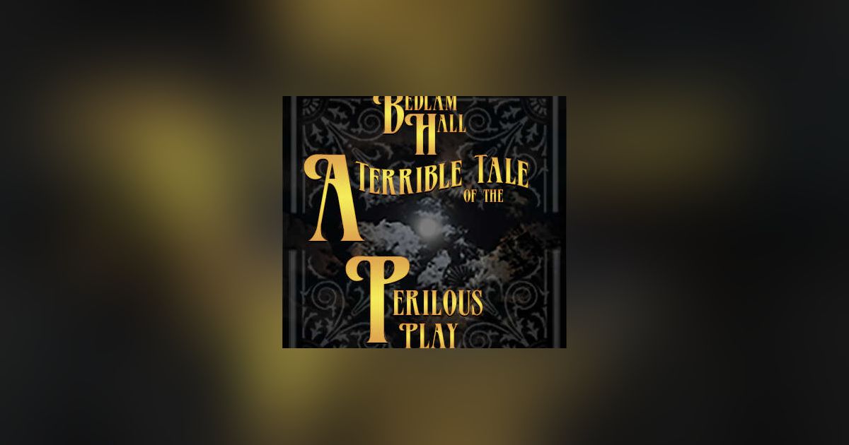 A Terrible Tale of the Perilous Play | RPG Item | RPGGeek