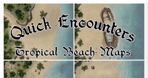Quick Encounters: Tropical Beach Maps | RPG Item | RPGGeek