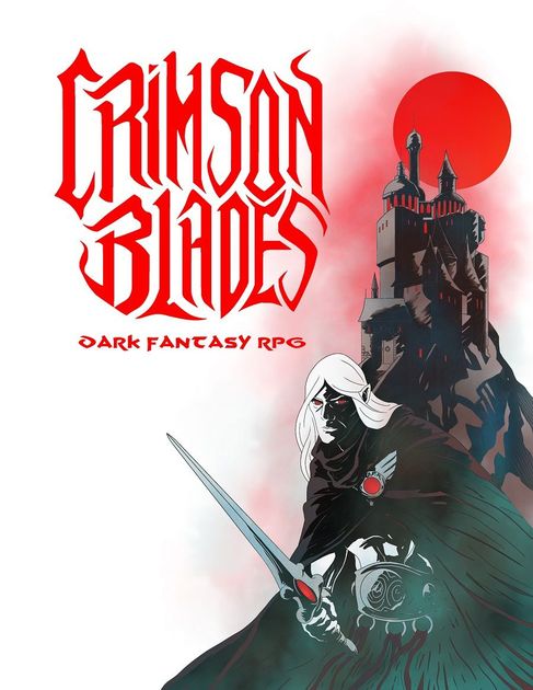 Crimson Blades: Dark Fantasy RPG (Second Edition) | RPG Item | RPGGeek
