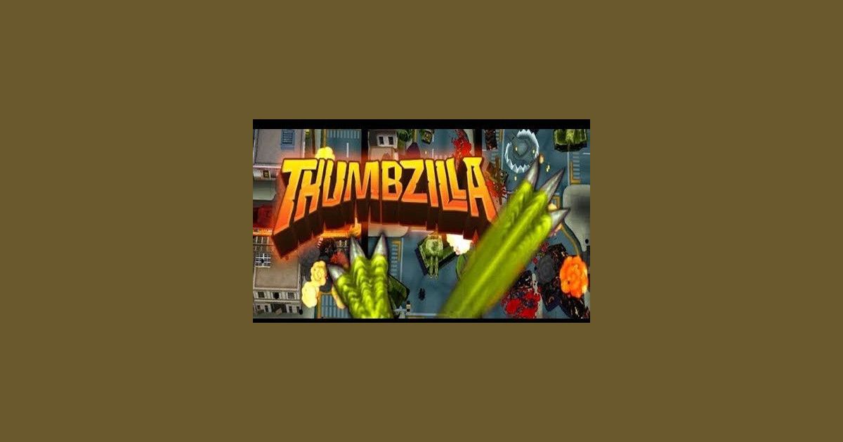 ThumbZilla | Video Game | VideoGameGeek