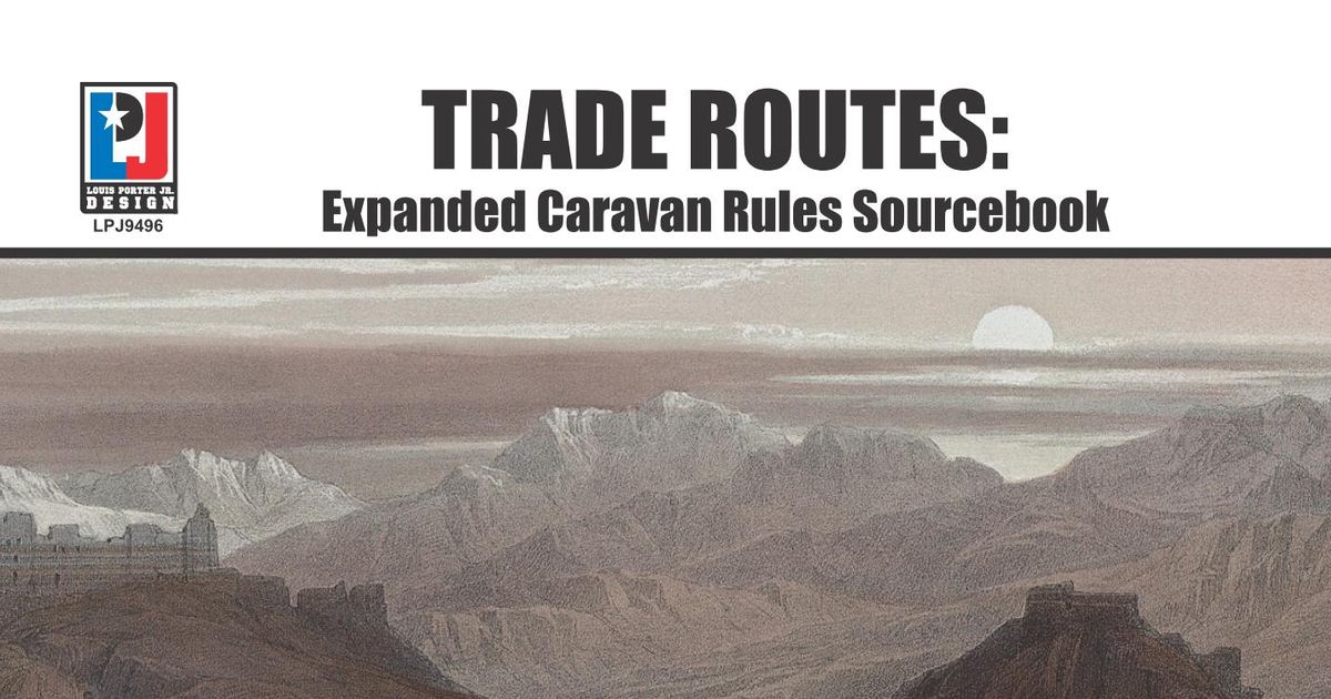Trade Routes: Expanded Caravan Rules Sourcebook | RPG Item | RPGGeek