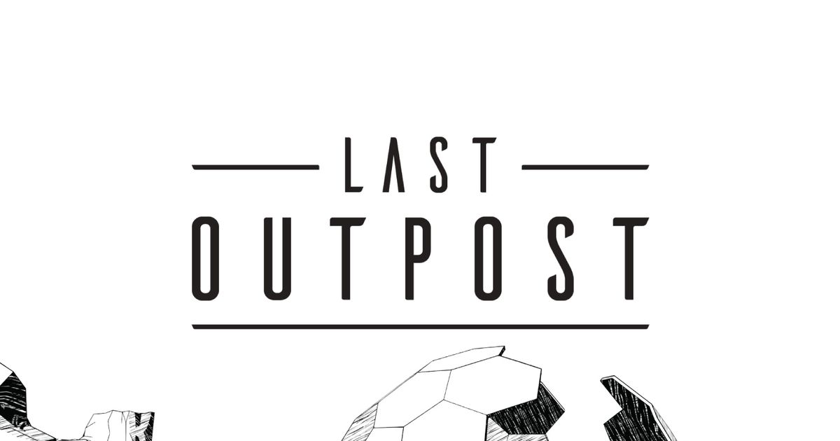 Last Outpost | Board Game | BoardGameGeek