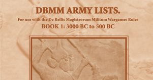DBMM Army Lists Book 1: 3000 BC to 500 BC | Board Game | BoardGameGeek