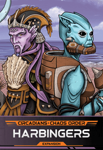 Circadians: Chaos Order – Harbingers Expansion | Board Game | BoardGameGeek
