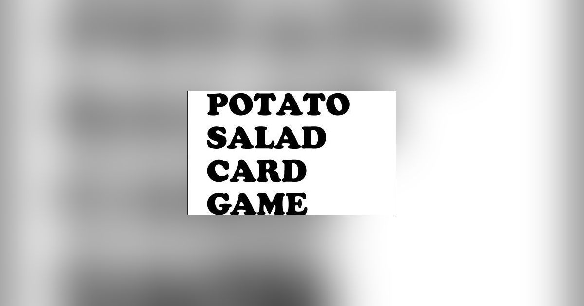 A Potato Salad Card Game | Board Game | BoardGameGeek