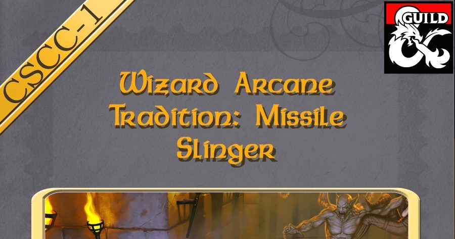 Wizard Arcane Tradition: Missile Slinger | RPG Item | RPGGeek