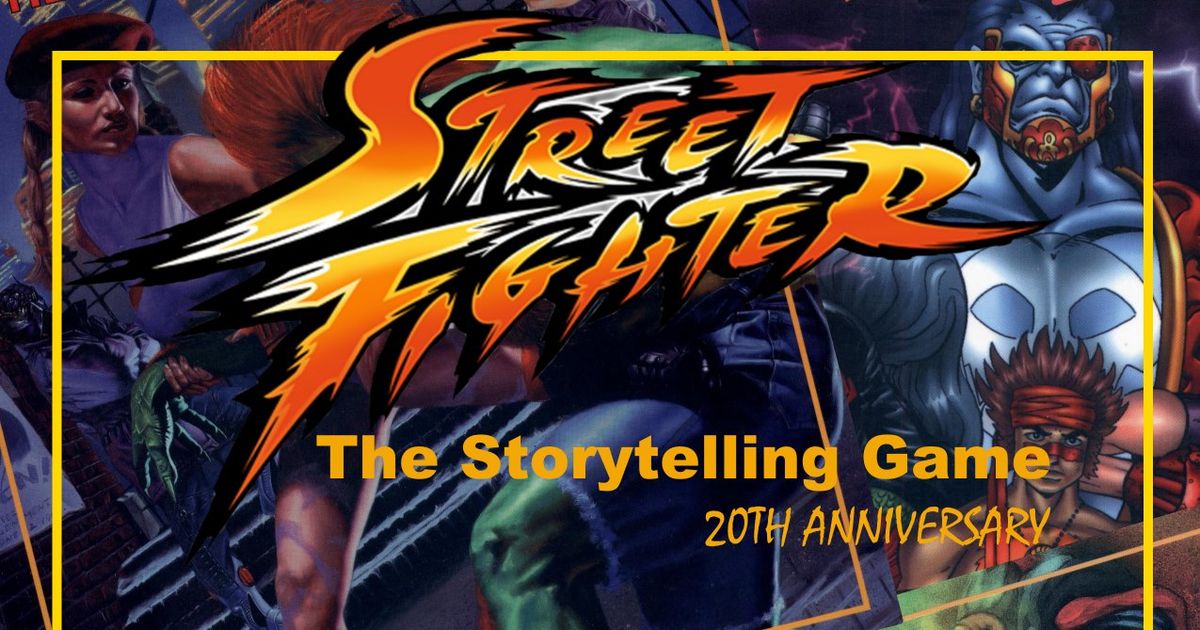 Street Fighter: The Storytelling Game 20th Anniversary Edition | RPG ...