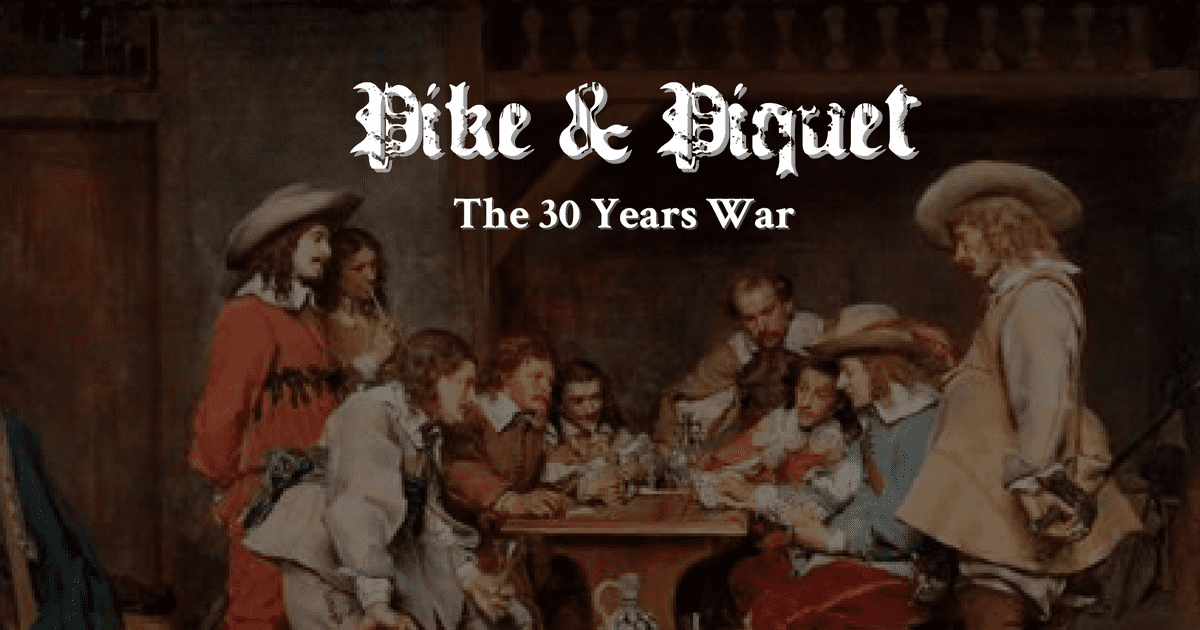 Pike & Piquet: The 30 Years War | Board Game | BoardGameGeek