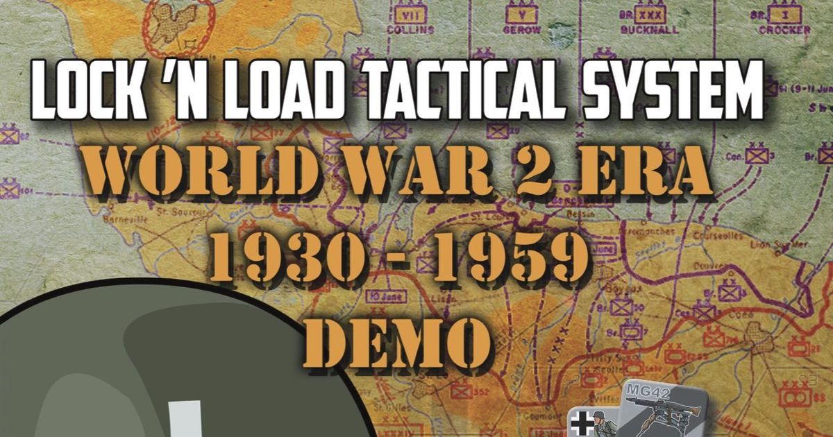 Lock N Load Tactical System Demo: World War 2 Era 1930-1959 | Board ...