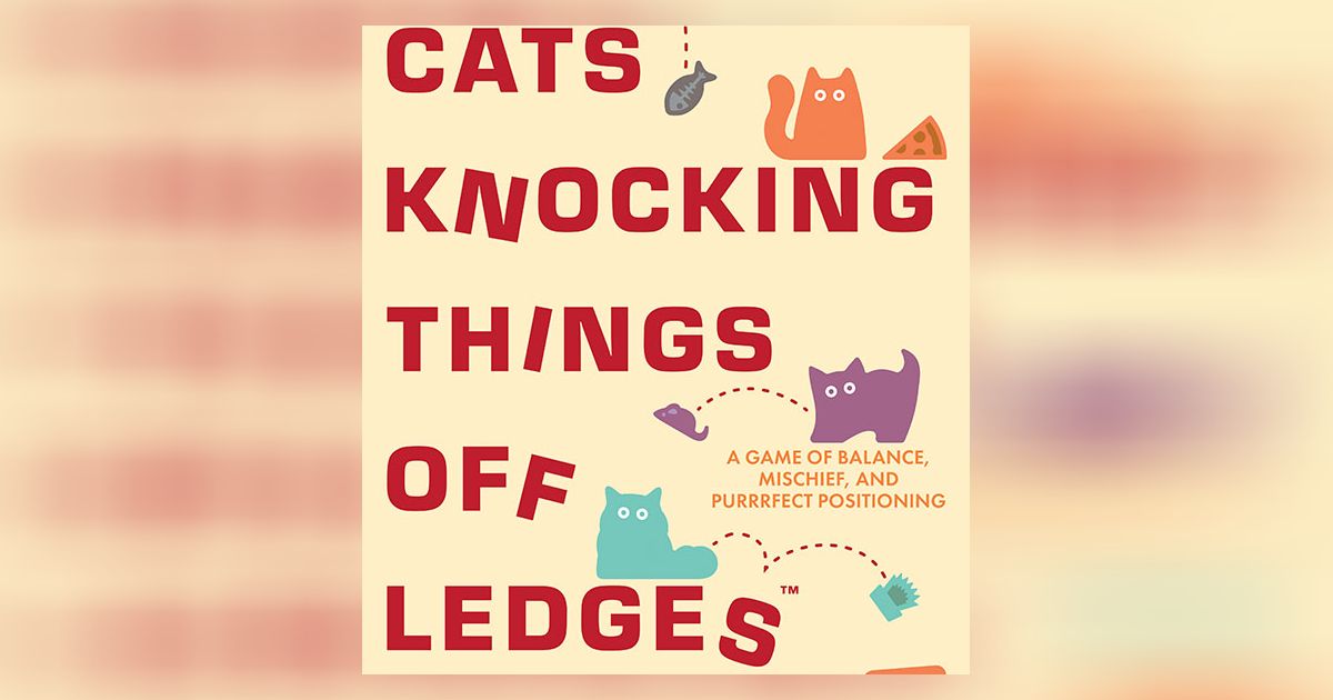 Cats Knocking Things Off Ledges | Board Game | BoardGameGeek