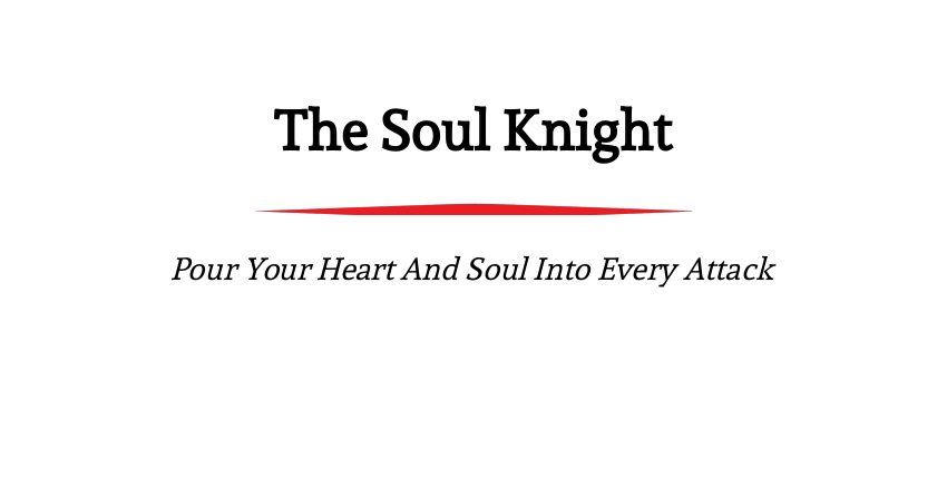 The Soul Knight | RPG Item | RPGGeek