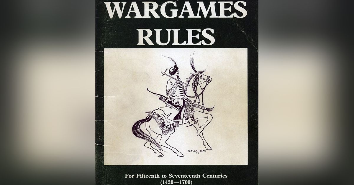 War Games Rules Sixteenth and Early Seventeenth Century (1490-1660 ...