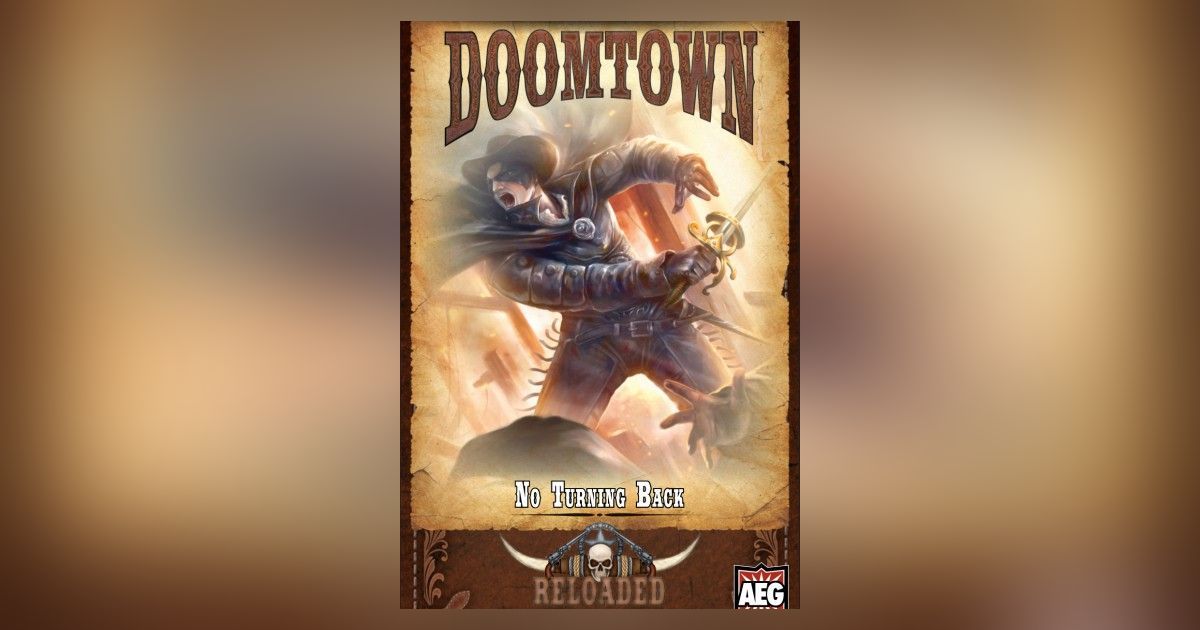Doomtown: Reloaded – No Turning Back | Board Game | BoardGameGeek
